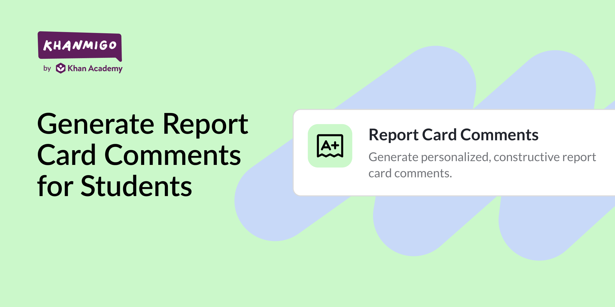 Free Ai Report Card Comments Generator By Khan Academy